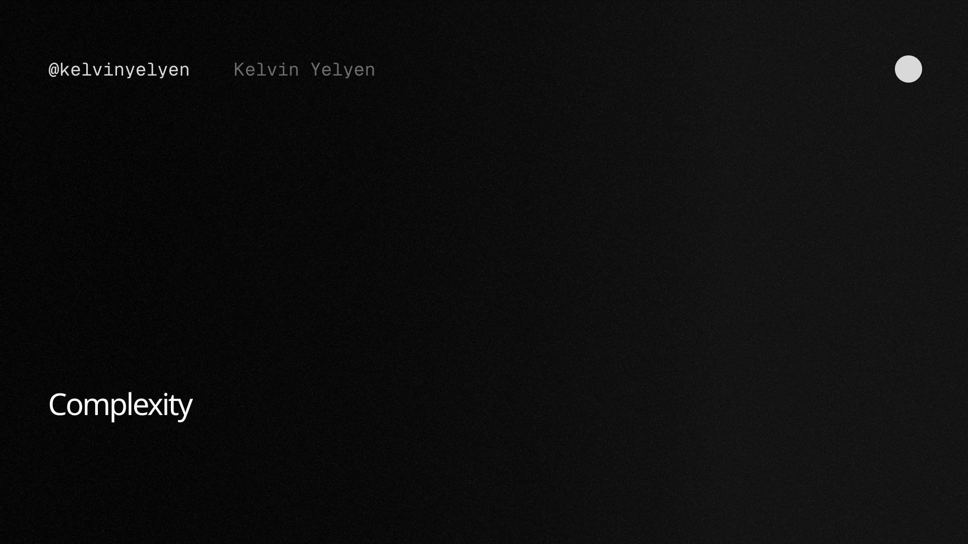 Complexity & Human Thinking | Kelvin Yelyen